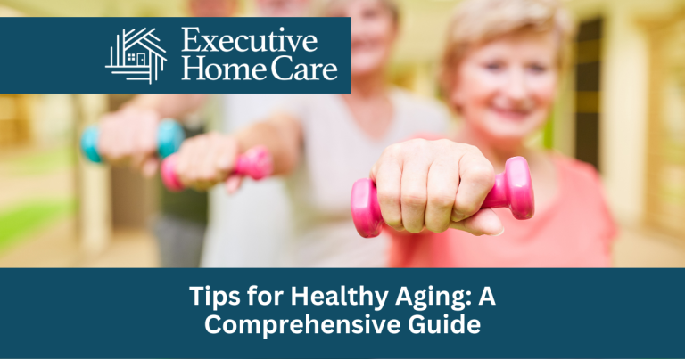 Tips for Healthy Aging: A Comprehensive Guide
