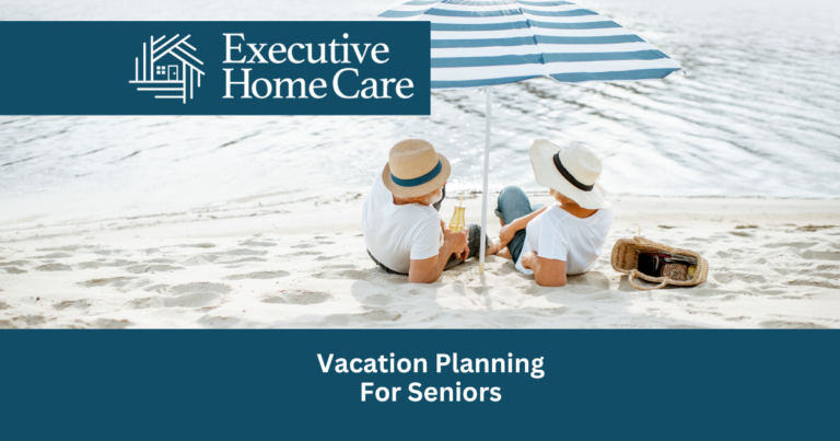 BLOG: Vacation Planning for Seniors